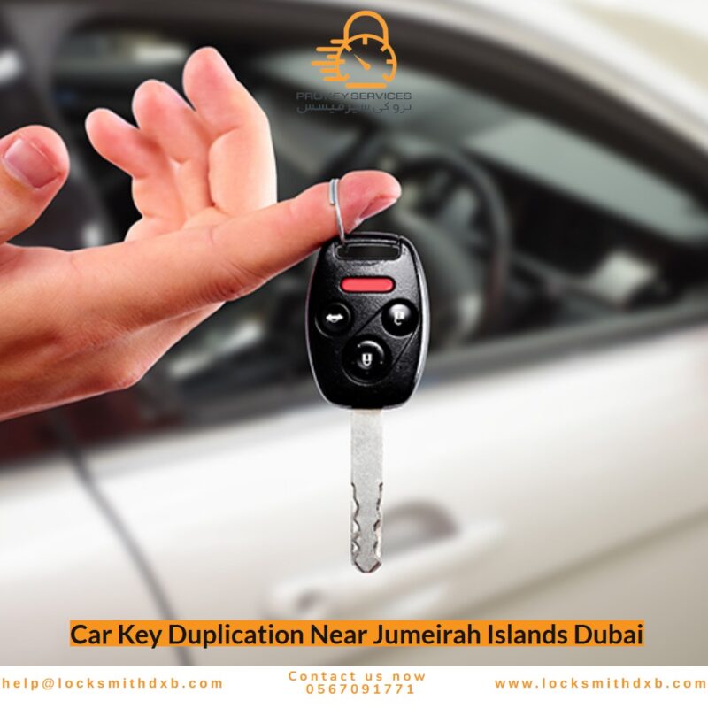 Car Key Duplication Near Jumeirah Islands Dubai - 0567091771 ...